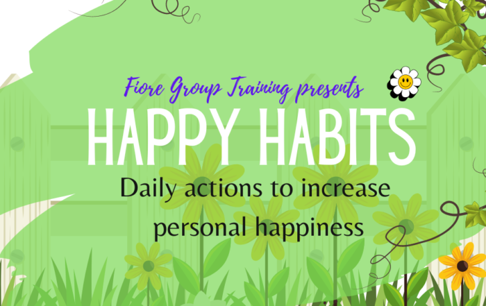 Happy Habits - 30 Days of Happiness Training