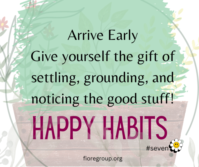 Happy Habits - Arrive Early and Feel Great